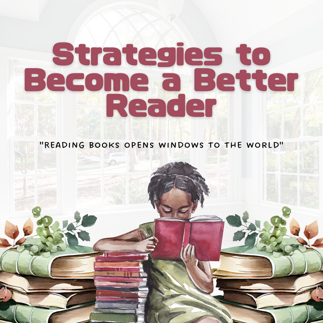 Strategies to Become a Better Reader - Marigold Butterfly Library